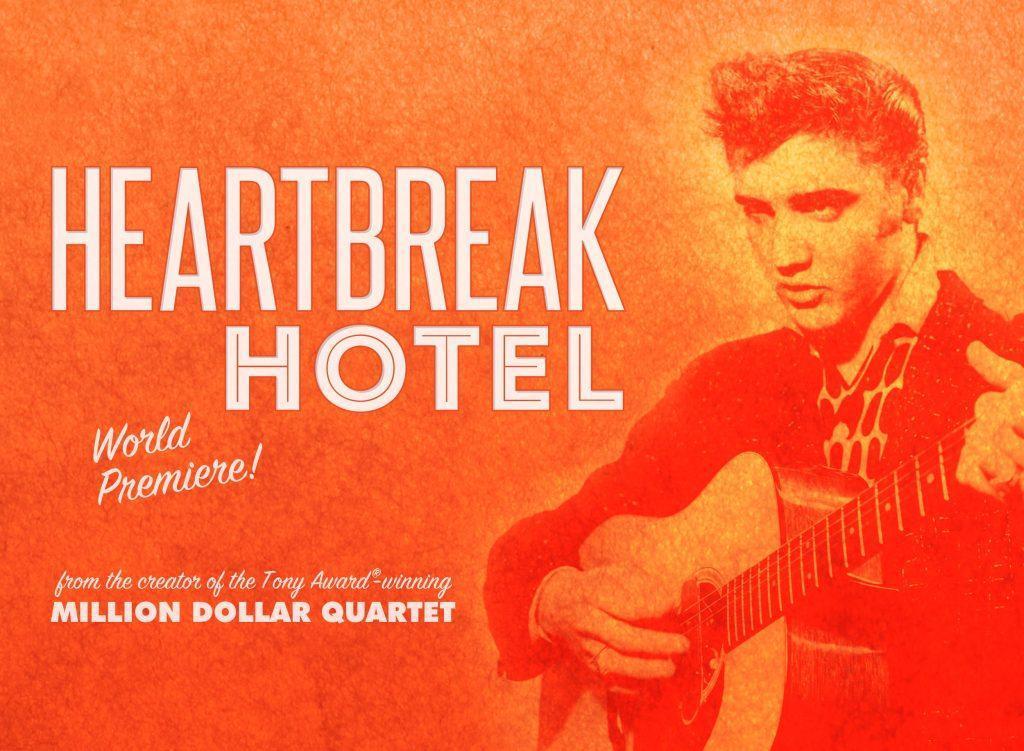 Heartbreak Hotel - 2017 Musical | Ogunquit Playhouse